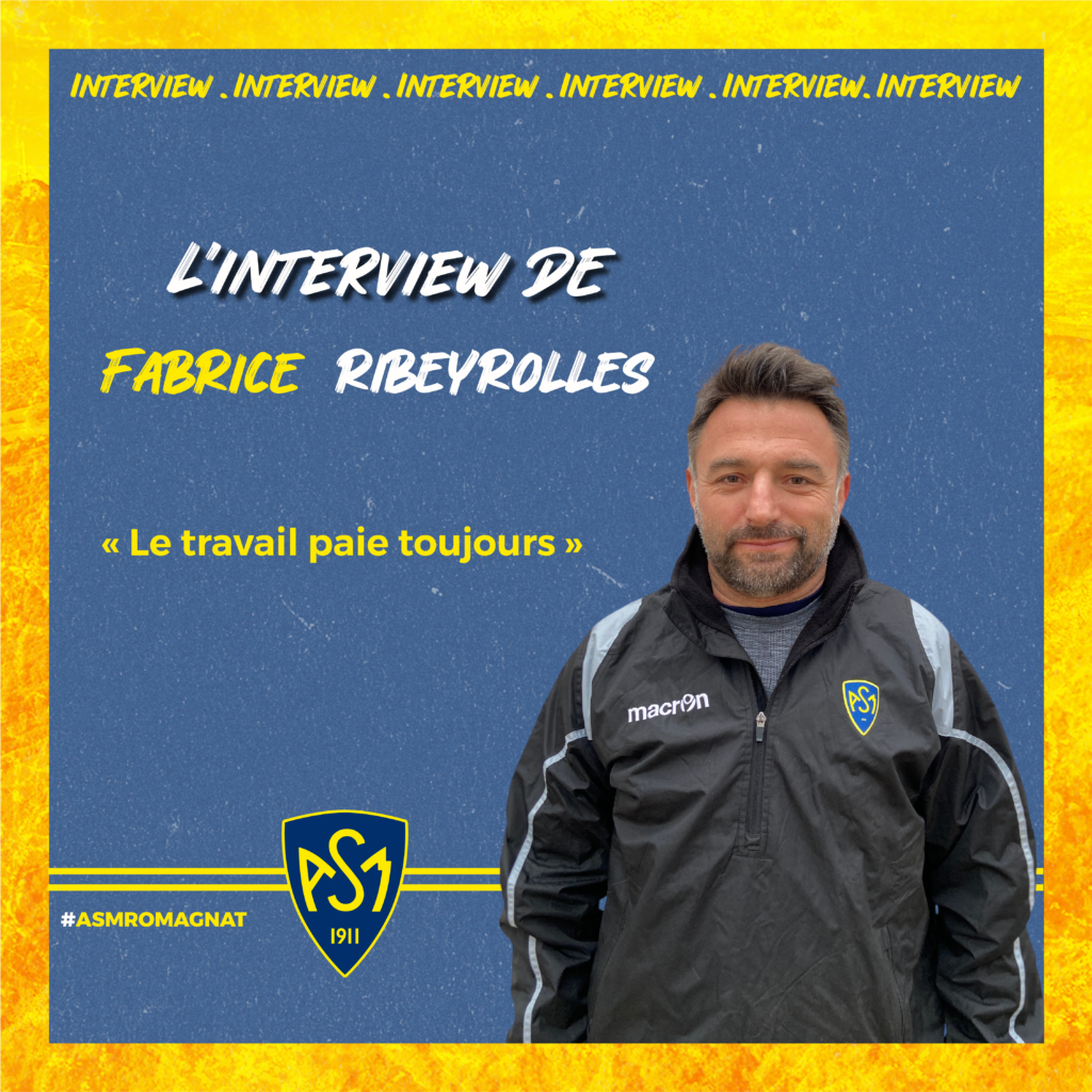 INTERVIEW DE FABRICE RIBEYROLLES