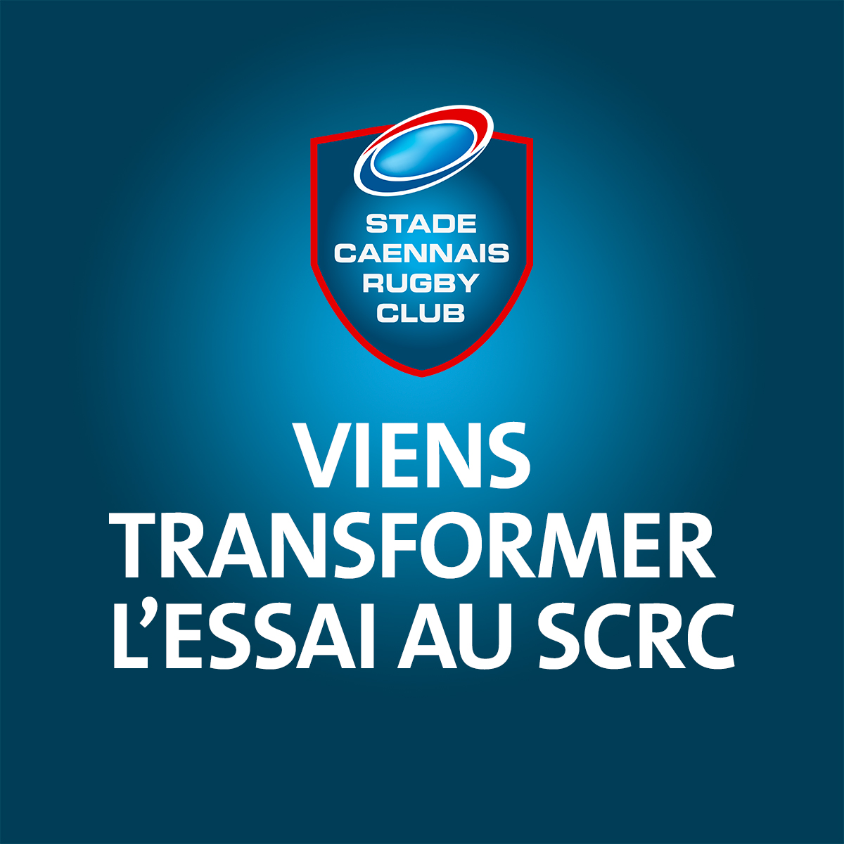 Viens transformer l'essai au SCRC - Stade Caennais Rugby Club